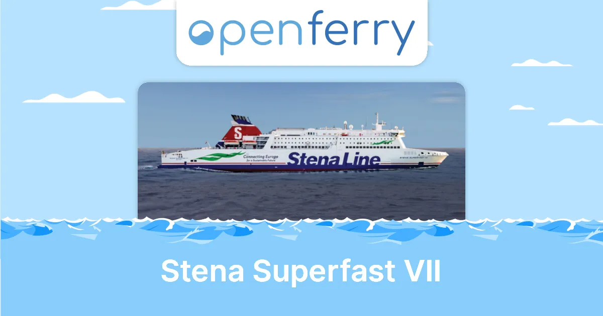 Stena Superfast VII Live Tracking, Information & Tickets | Stena Line ...